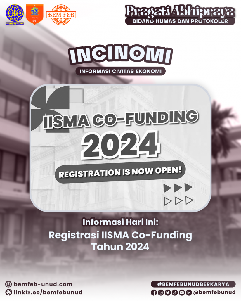 BEM FEB UNUD | Registrasi IISMA Co-Funding Tahun 2024