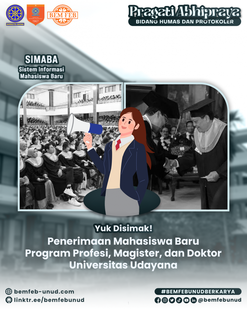 BEM FEB UNUD | SIMABA: Penerimaan Mahasiswa Baru Program Profesi, Magister, dan Doktor ...